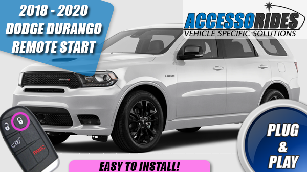 2018 - 2020 Dodge Durango Remote Start - Plug & Play – Accessorides