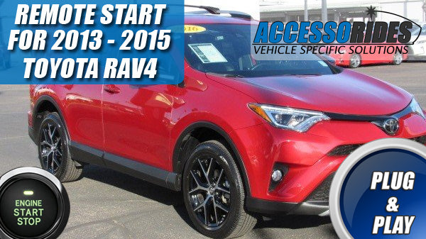 Remote Start for Toyota RAV4 13 - 15 Plug & Play - PUSH START ...