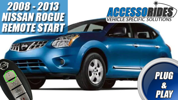 2008 - 2013 Nissan Rogue Remote Start Kit - INTELLI-KEY ONLY – Accessorides